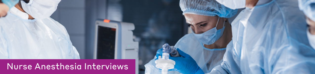 GS - Portal - Interview - CRNA - Washington (Updated)